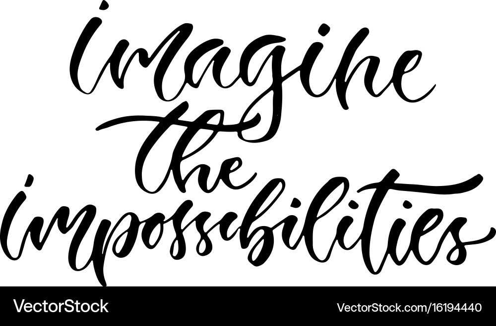 Modern lettering inspirational hand lettered Vector Image
