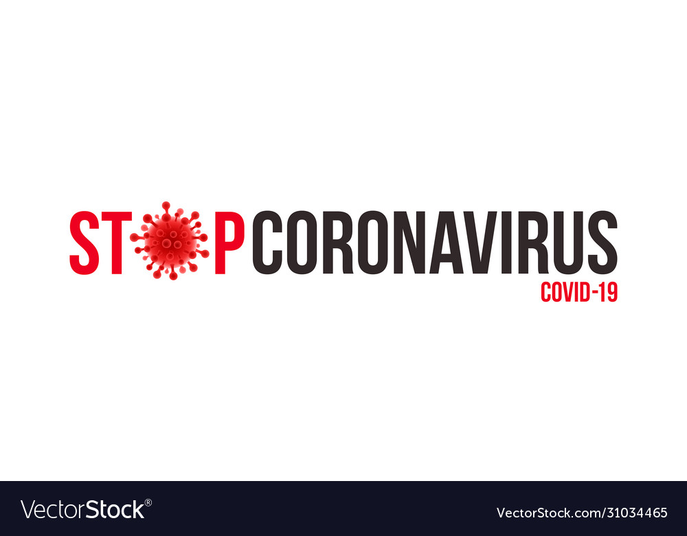 Stop covid-19 headline inscription Royalty Free Vector Image Stop covid-19 headline inscription Royalty Free Vector Image