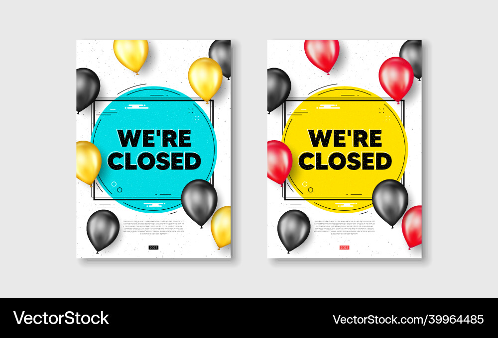 We are closed business closure sign Royalty Free Vector