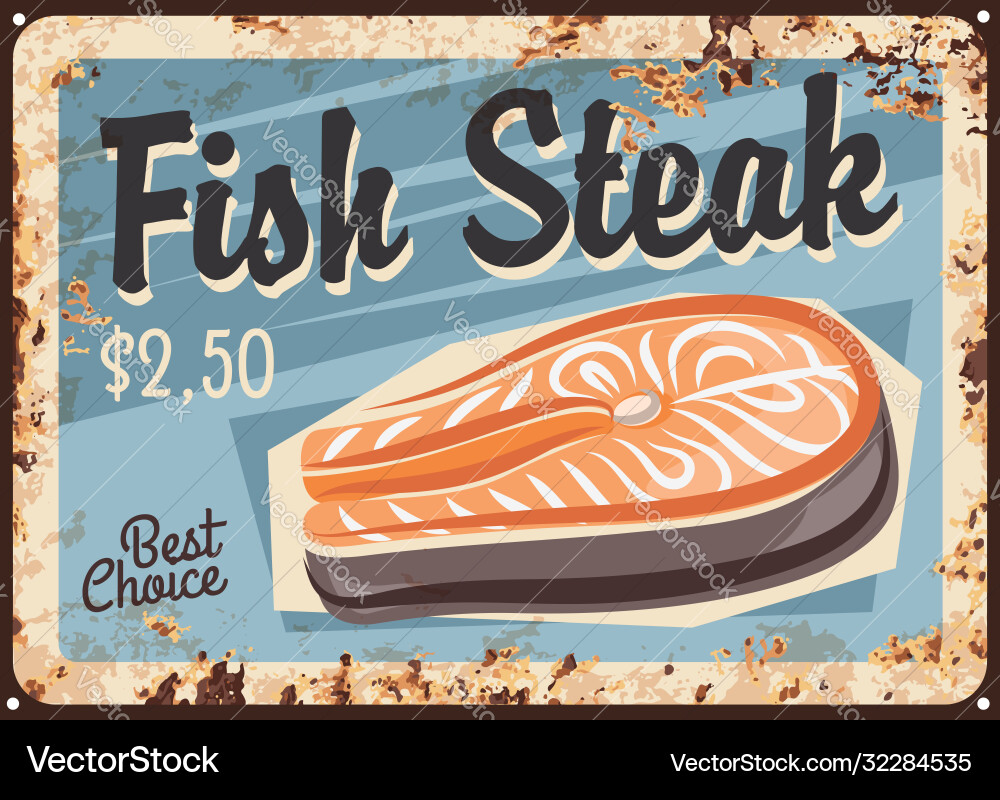 Salmon fish steak fillet rusty plate seafood Vector Image