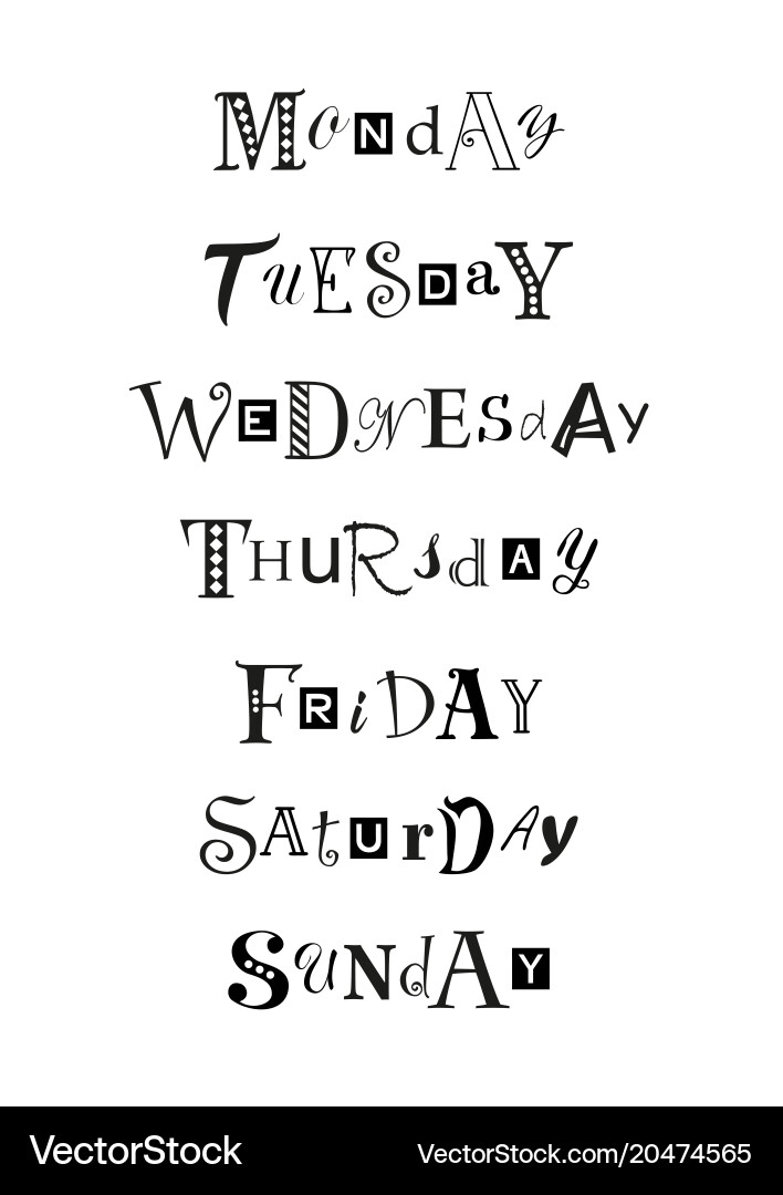 Lettering of days week with different letters Vector Image