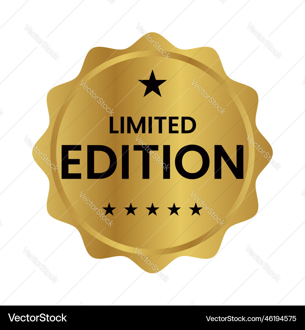 Limited edition label seal sticker stamp tag Vector Image