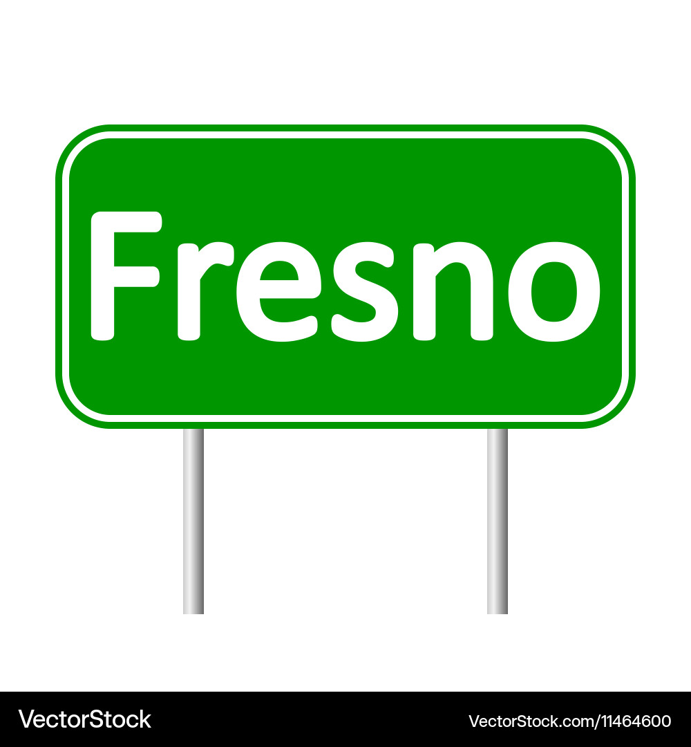Fresno green road sign Royalty Free Vector Image