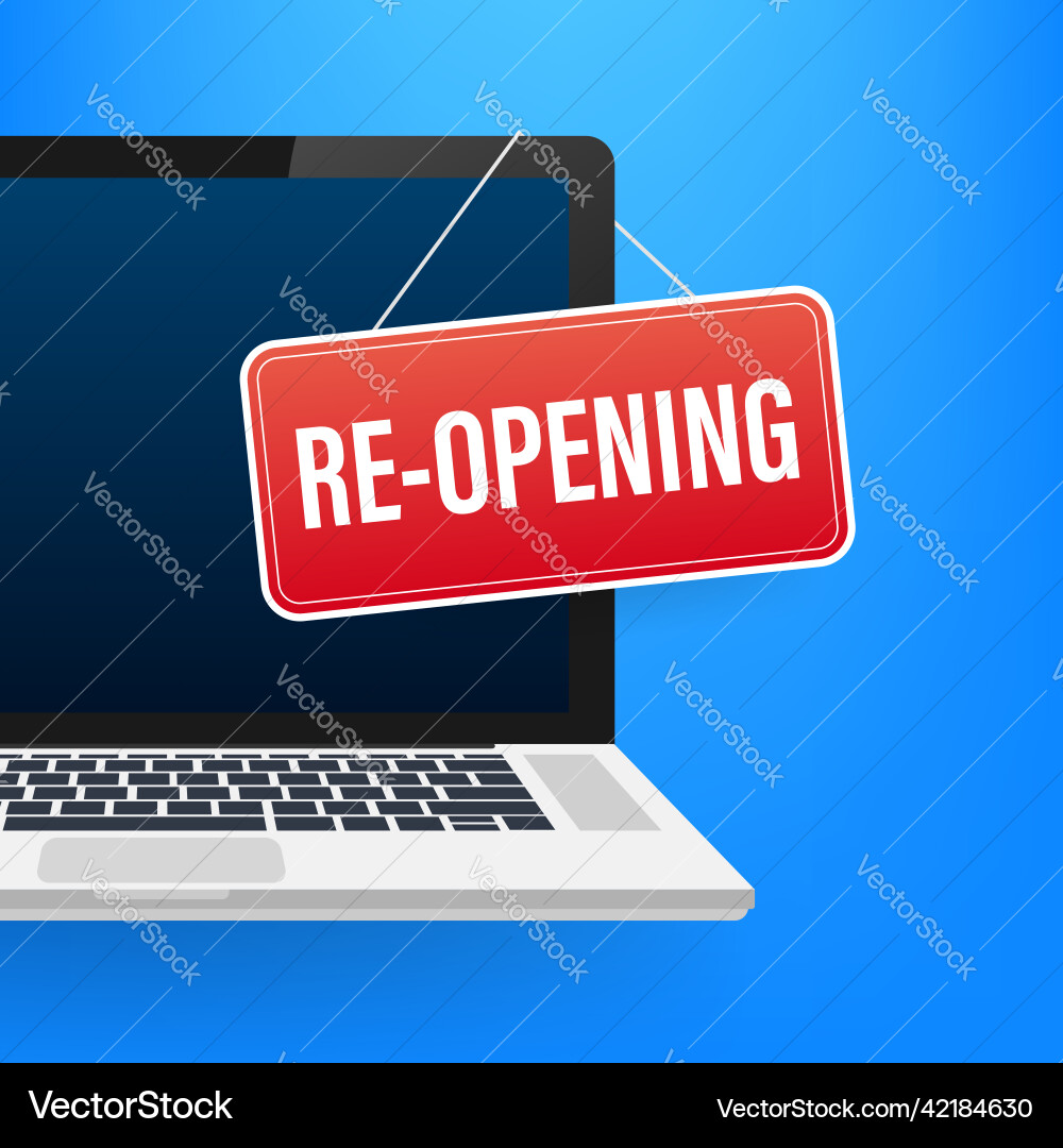 Re opening hanging sign on white background Vector Image