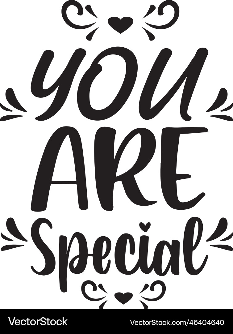 You are special quote letters Royalty Free Vector Image