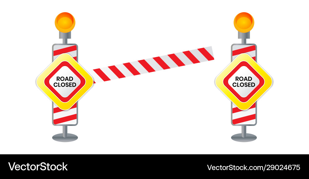 Closed road sign for barrier construction marking Vector Image