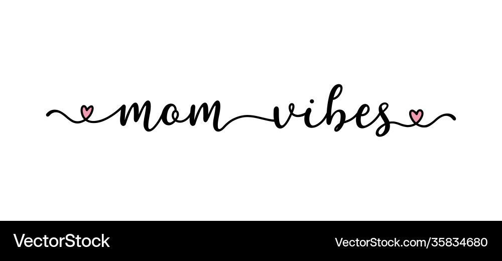 Handwritten mom vibes quote as logo header Vector Image