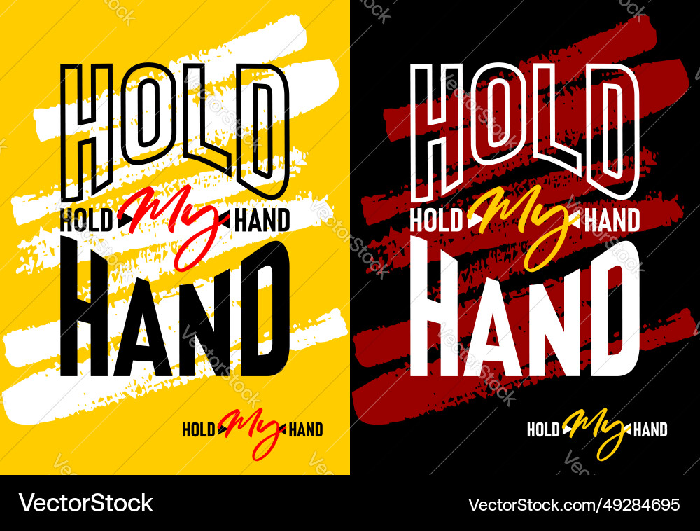 Hold my hand motivational quotes Royalty Free Vector Image