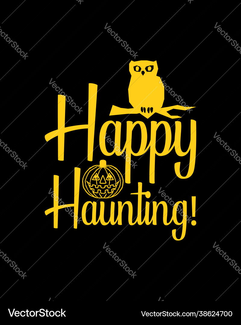 Happy haunting hand drawn typography poster design