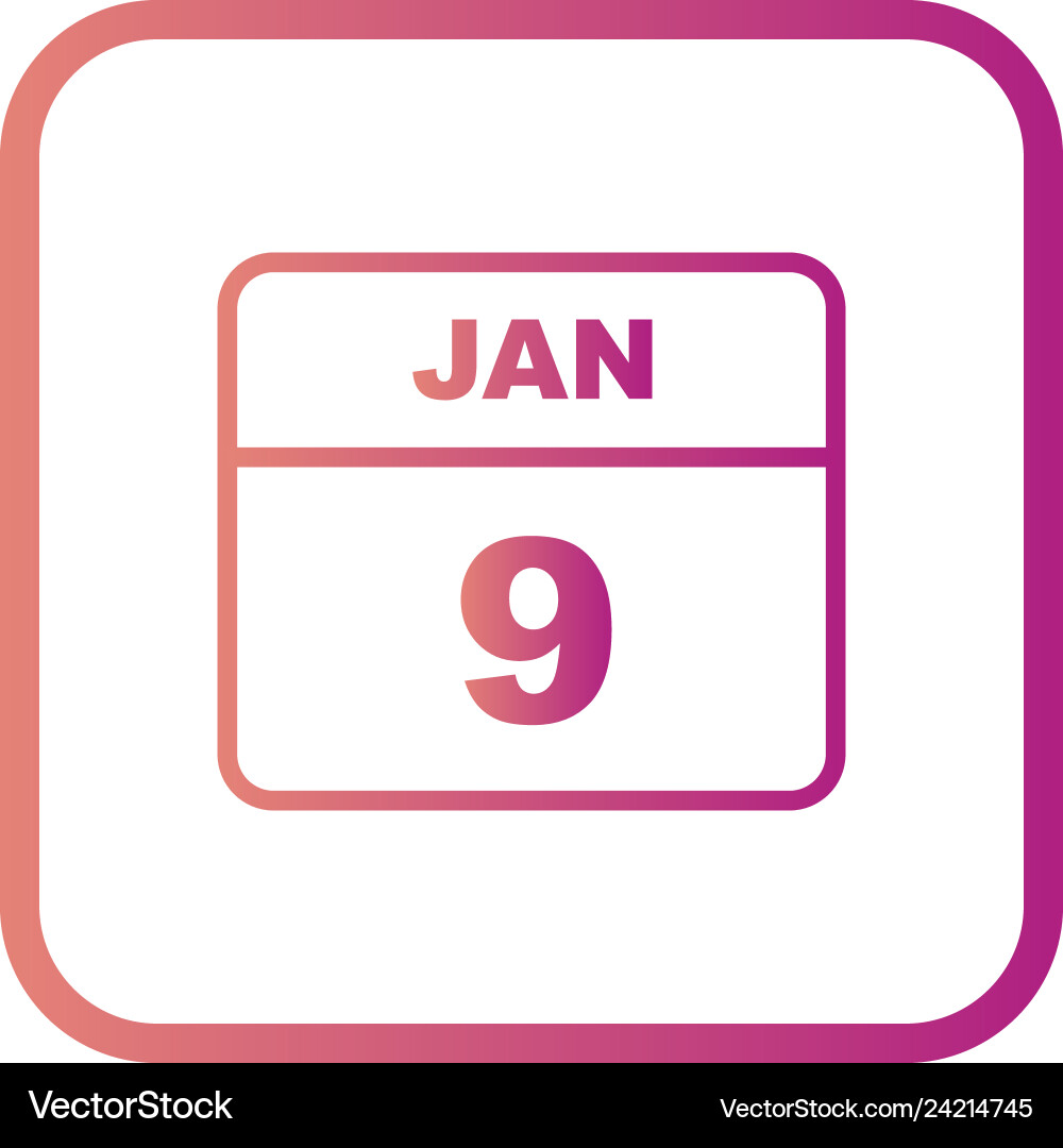January 9th date on a single day calendar Vector Image