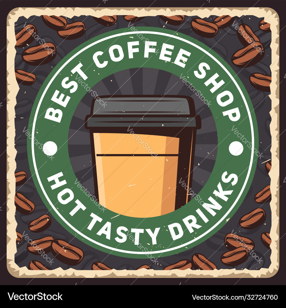 Coffee poster cafe retro design coffee beans cup Vector Image