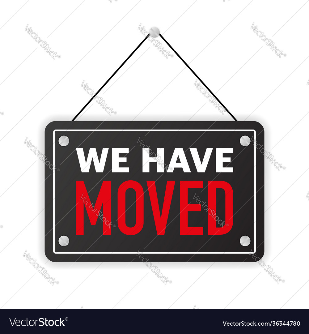 Sign on door store with sorry we have moved Vector Image