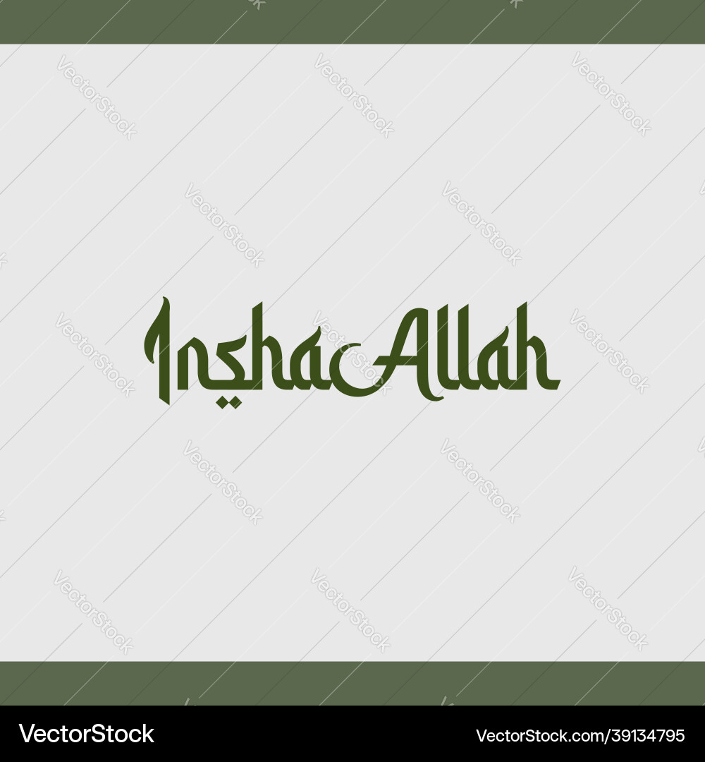 Inshaallah religious greetings arabic style text Vector Image
