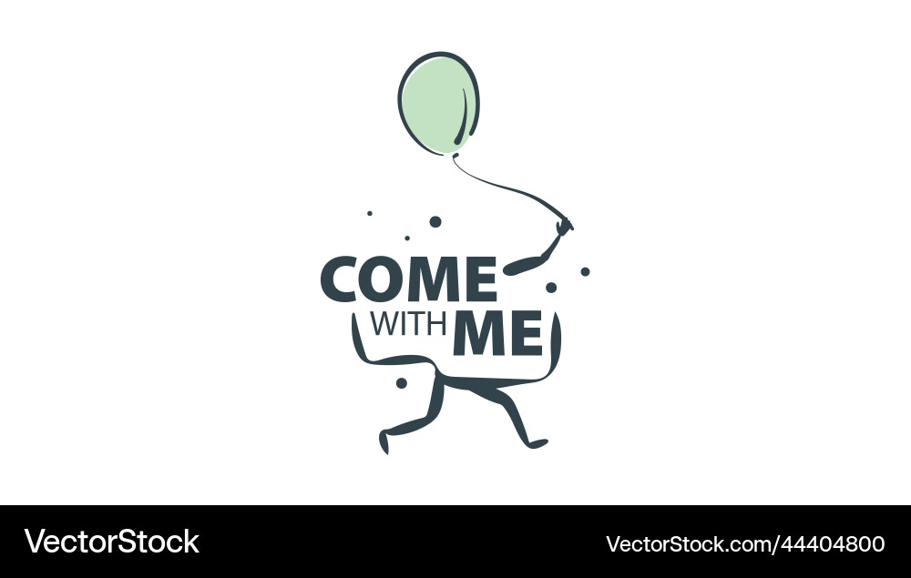 With the inscription come Royalty Free Vector Image
