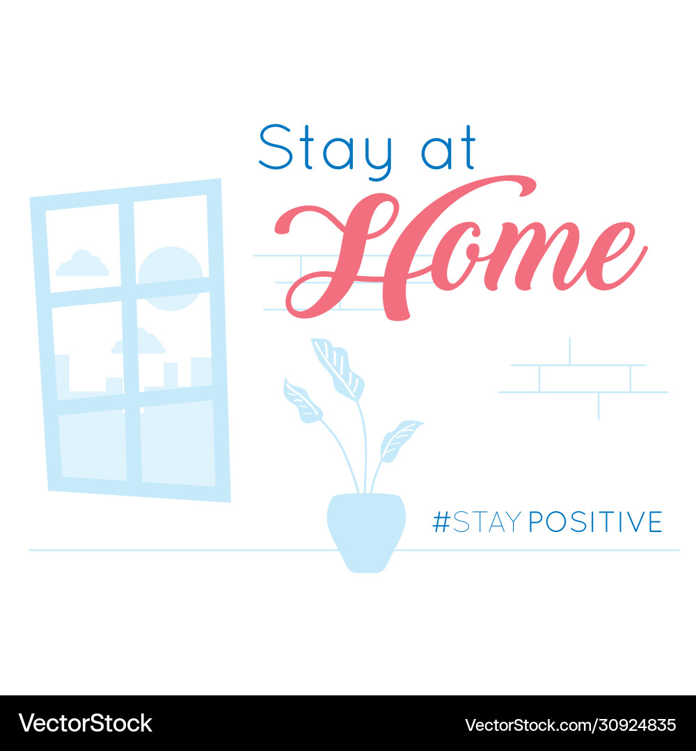 Stay at home message for covid19 Royalty Free Vector Image