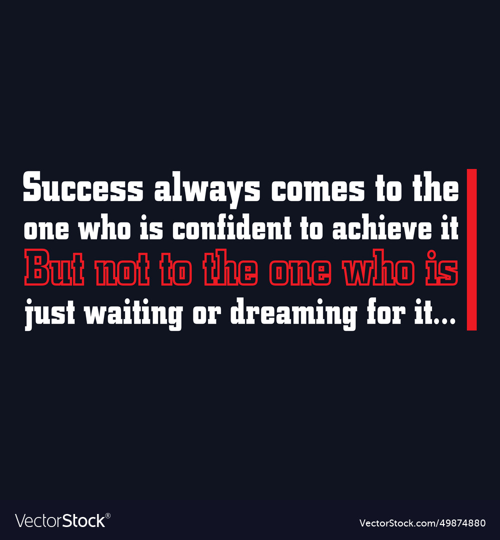 Print-ready inspirational and motivational poster Vector Image