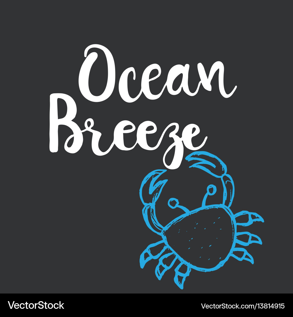 Hand drawn lettering card - ocean breeze Vector Image