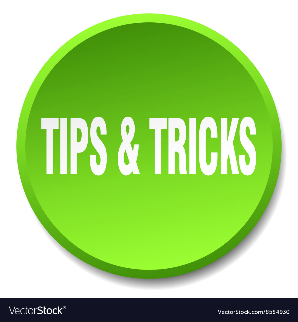 Tips tricks green round flat isolated push button Vector Image