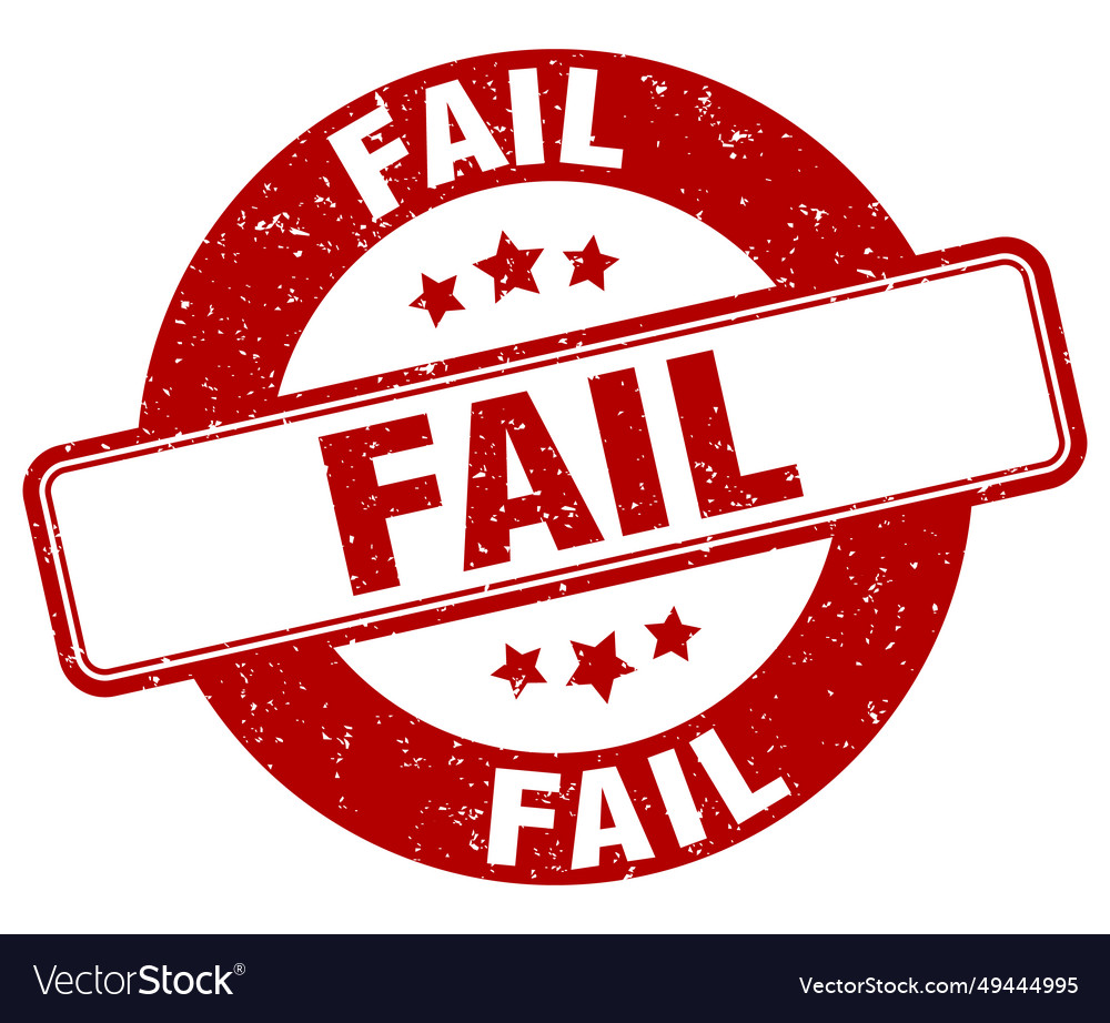 Fail stamp fail label round grunge sign Royalty Free Vector