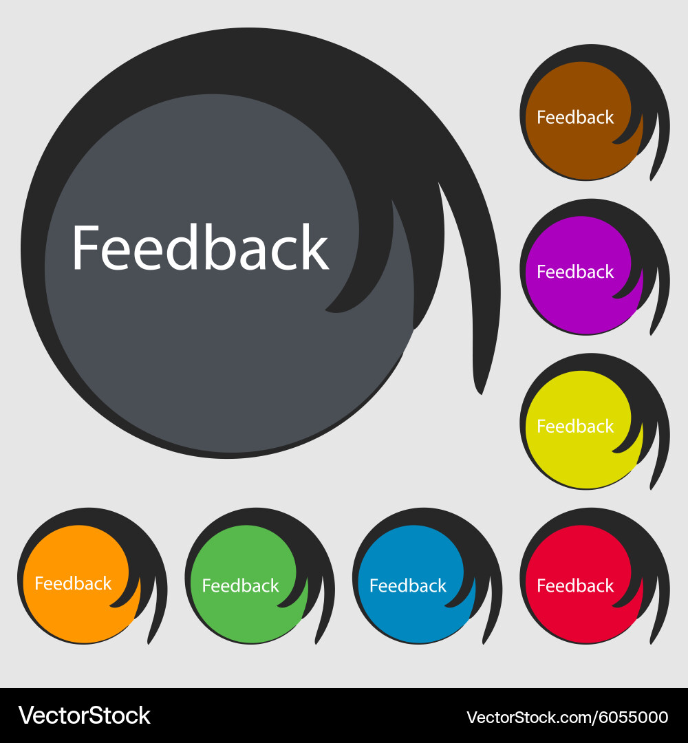 Feedback sign icon symbols on eight colored Vector Image