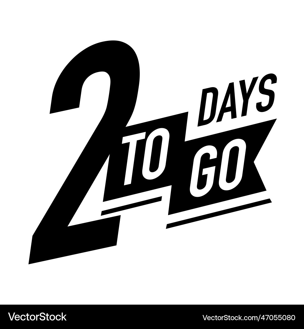 2 days to go timer label black color Royalty Free Vector