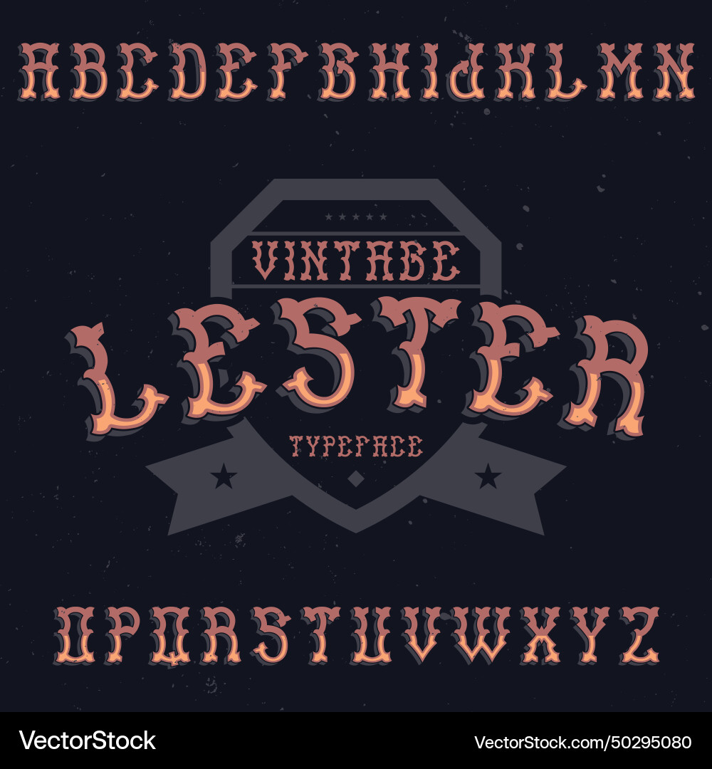 Vintage label font named lester Royalty Free Vector Image