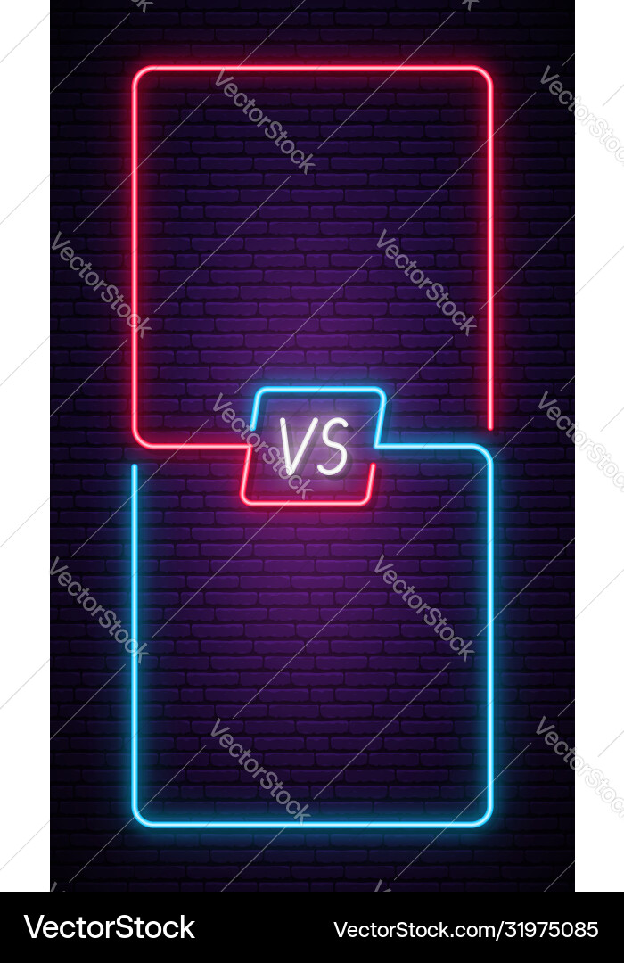 Versus battle vertical neon frame and vs letters Vector Image