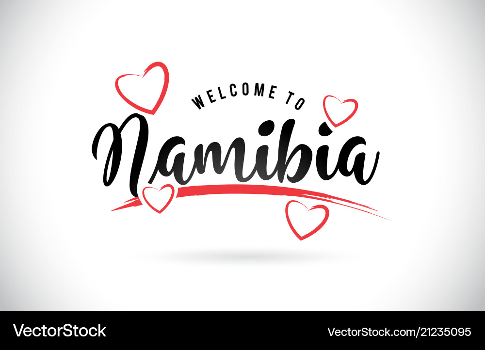 Namibia welcome to word text with handwritten Vector Image