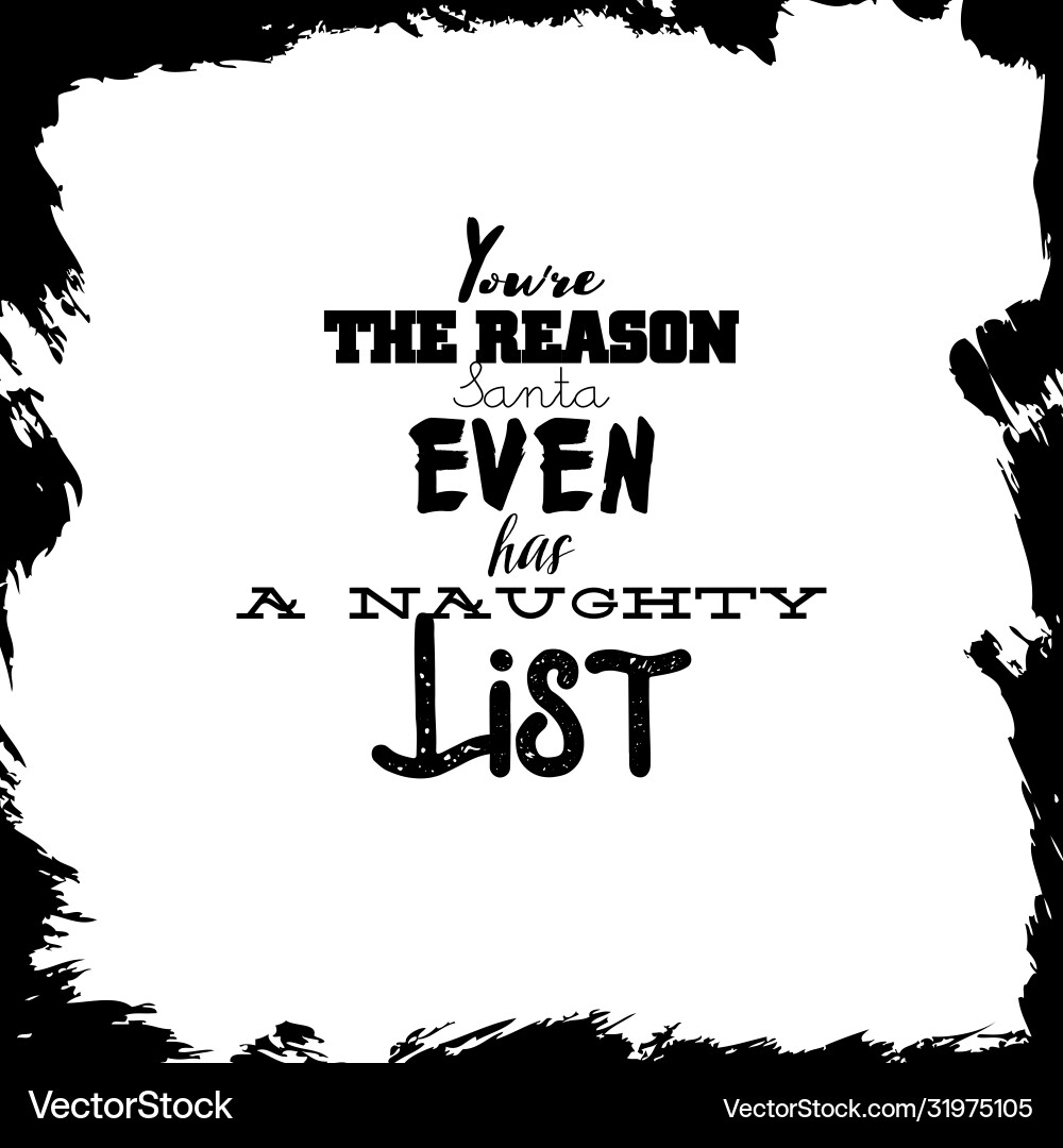 Funny quote typography for poster invitation Vector Image