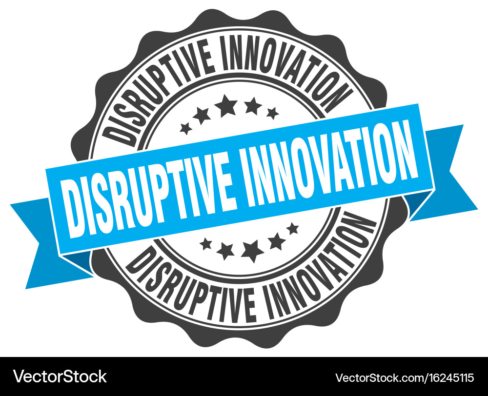 Disruptive innovation stamp sign seal Royalty Free Vector