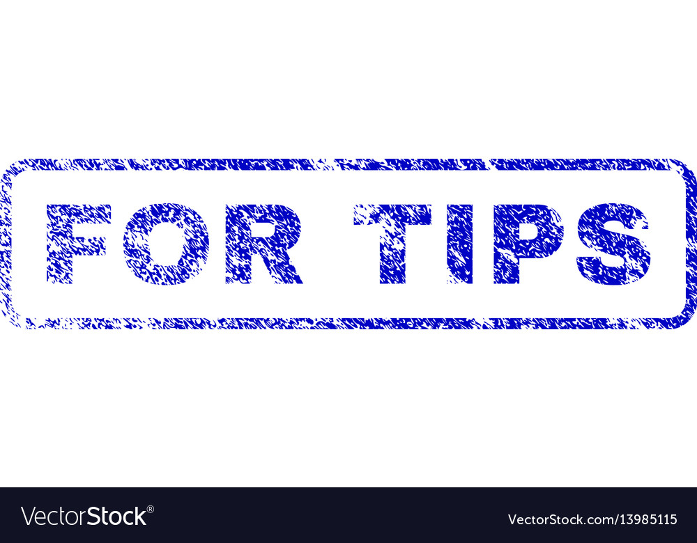 For tips rubber stamp Royalty Free Vector Image