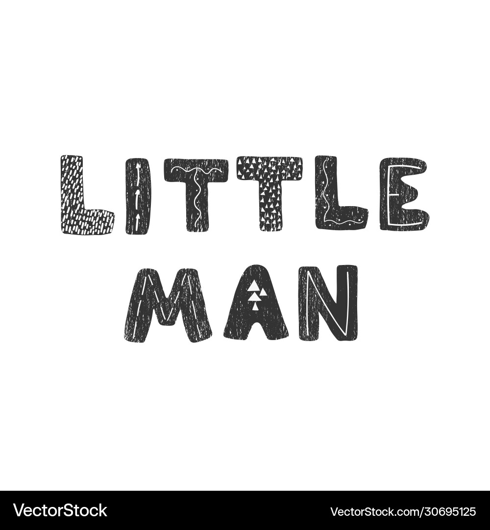 Hand drawn lettering - little man Royalty Free Vector Image