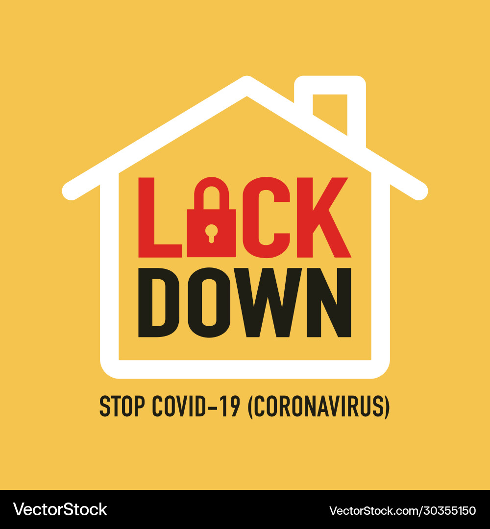 Covid19-19 lockdown for quarantine concept protect