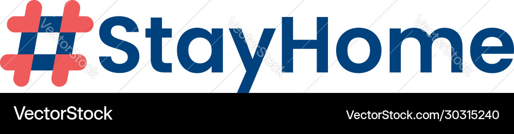 Stay at home text on white background Royalty Free Vector