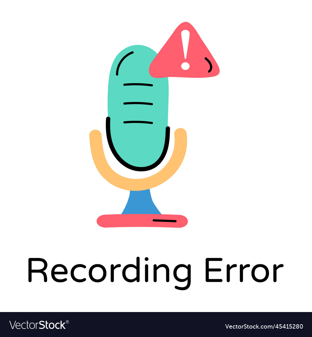 Recording error Royalty Free Vector Image - VectorStock