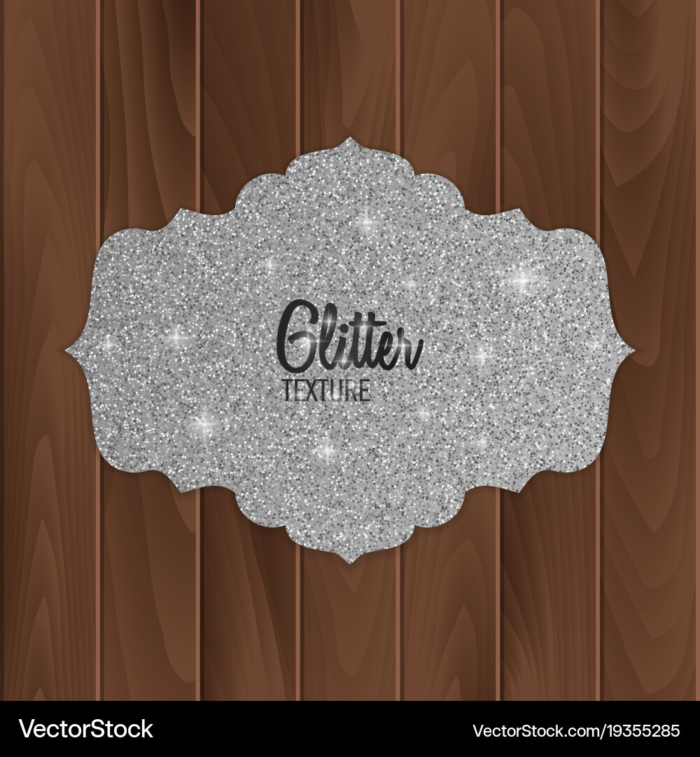Silver glitter greeting card on wood background Vector Image