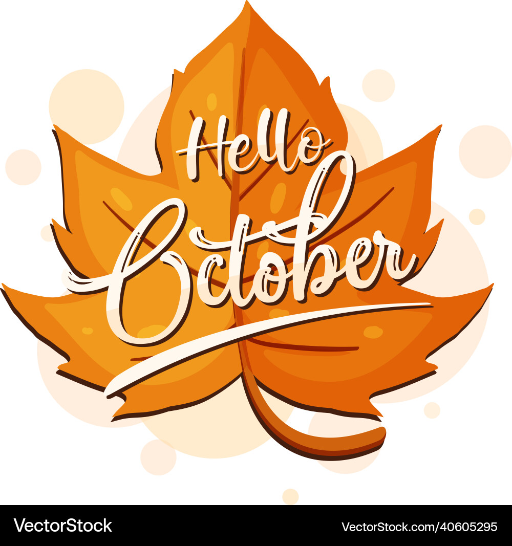 Hello october word logo on an autumn leaf Vector Image