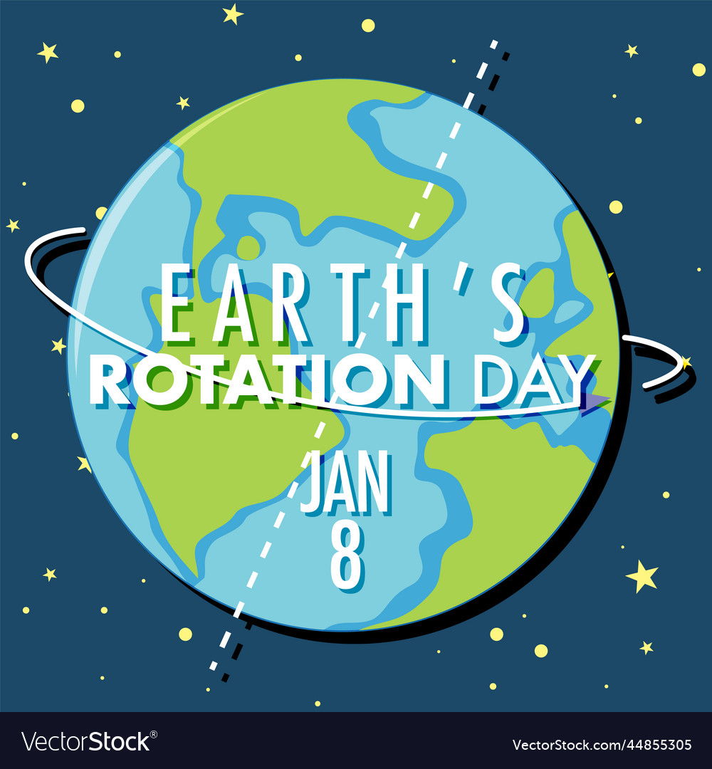 Earths rotation day banner design Royalty Free Vector Image