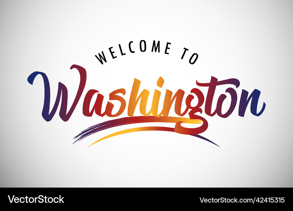 Washington welcome to message beautiful colored Vector Image