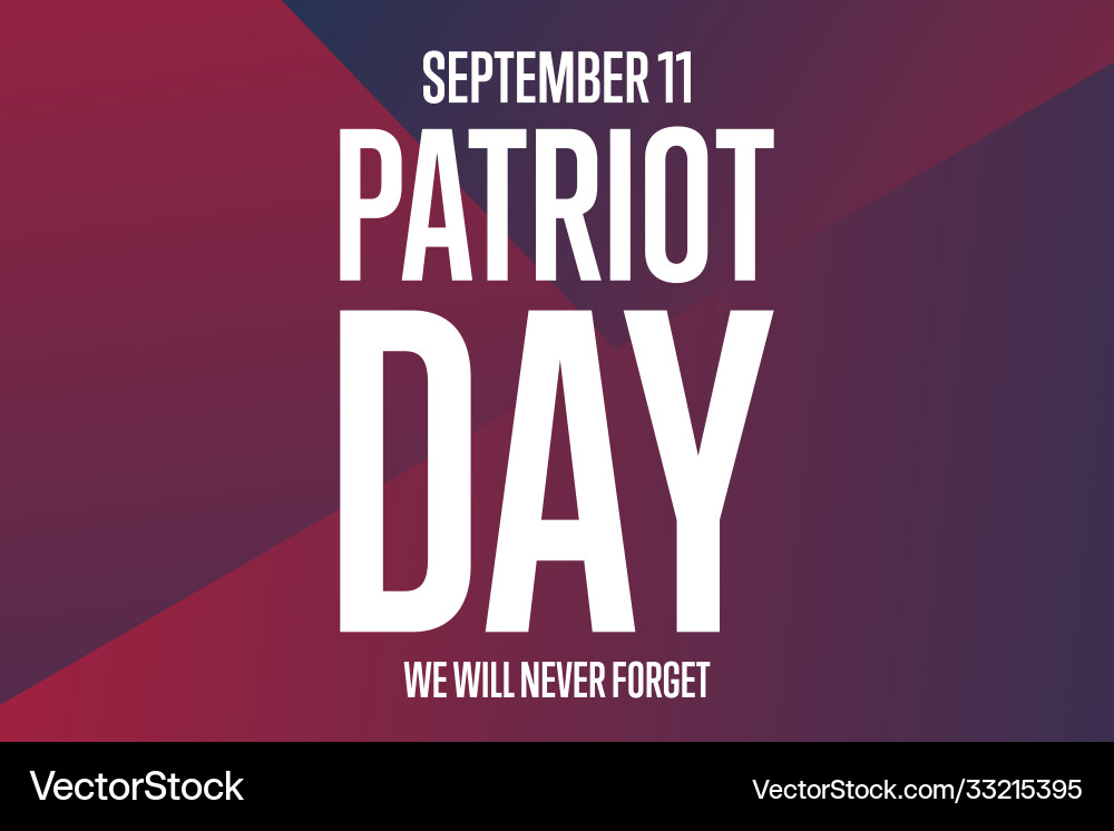 Patriot day september 11 template for background Vector Image
