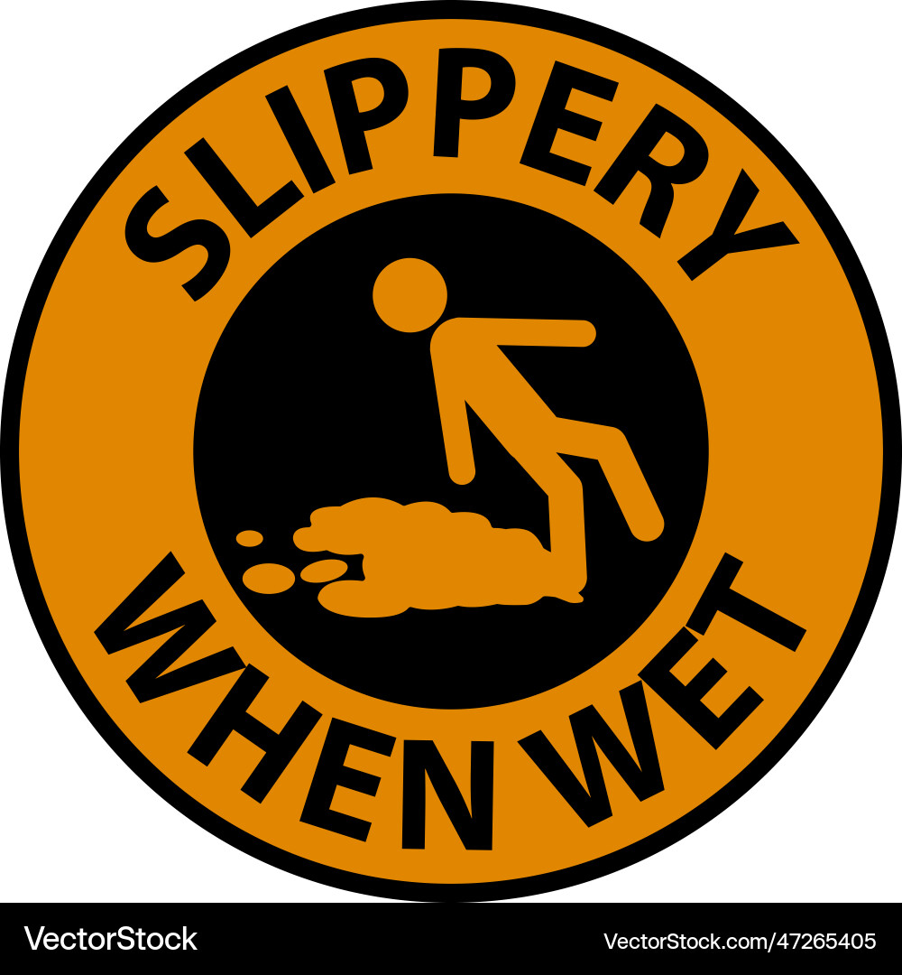 Slippery when wet floor sign on white background Vector Image