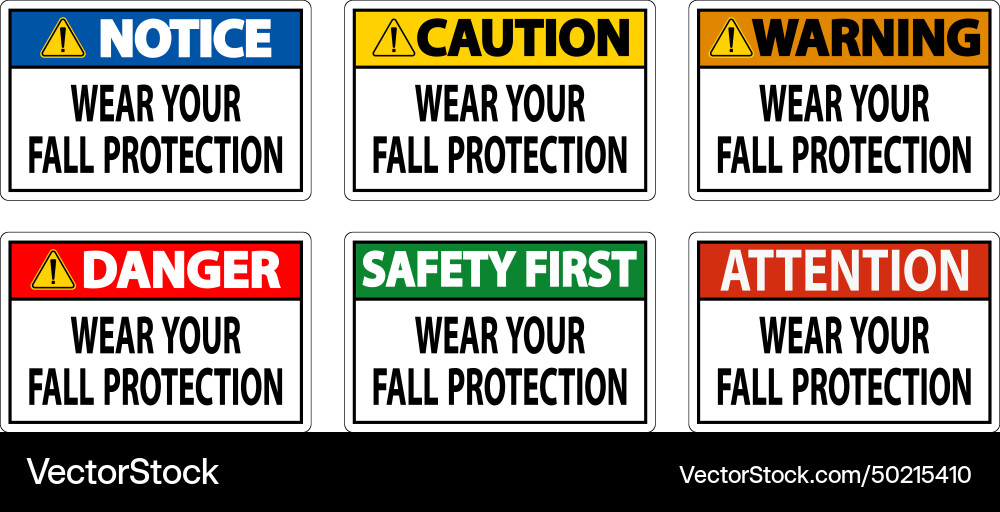 Caution sign wear your fall protection Royalty Free Vector