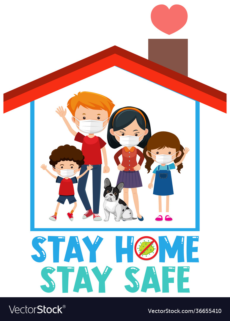 Stay home safe font with happy family Royalty Free Vector