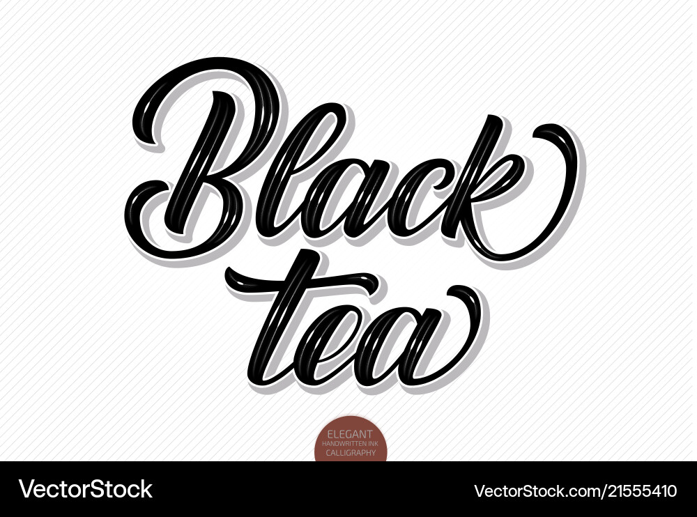 Volumetric lettering - black tea hand Royalty Free Vector