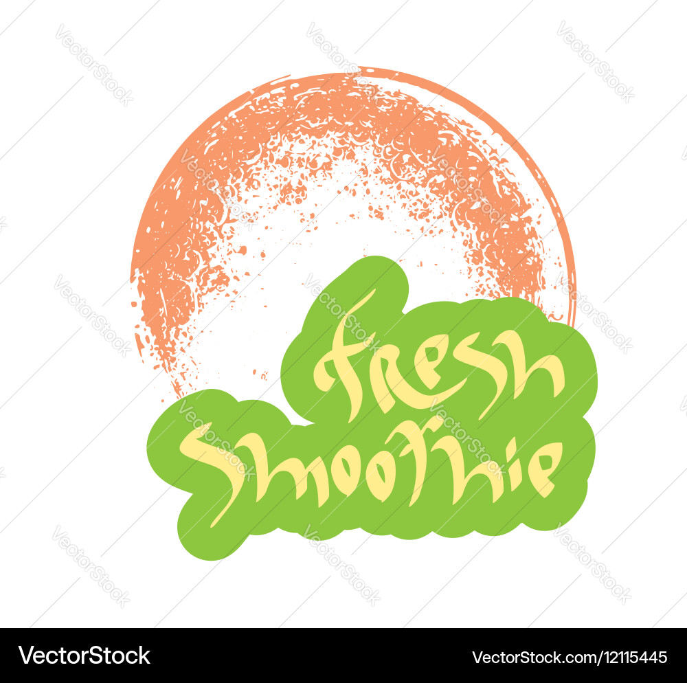 Fresh smoothie hand drawn text with glass Vector Image