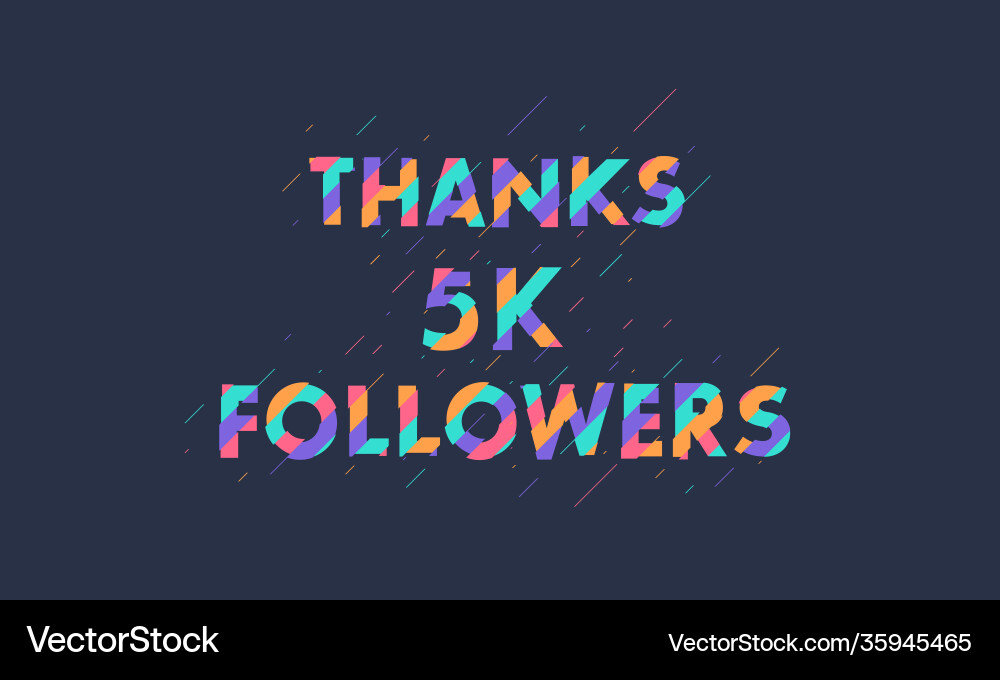 Thanks 5k followers 5000 celebration Royalty Free Vector
