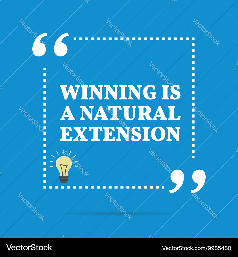Inspirational motivational quote winning Vector Image