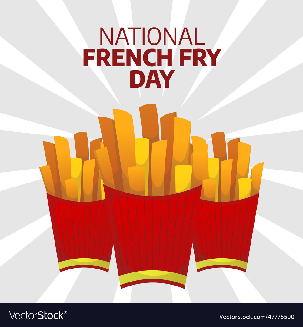 Graphic of national french fry day good Royalty Free Vector