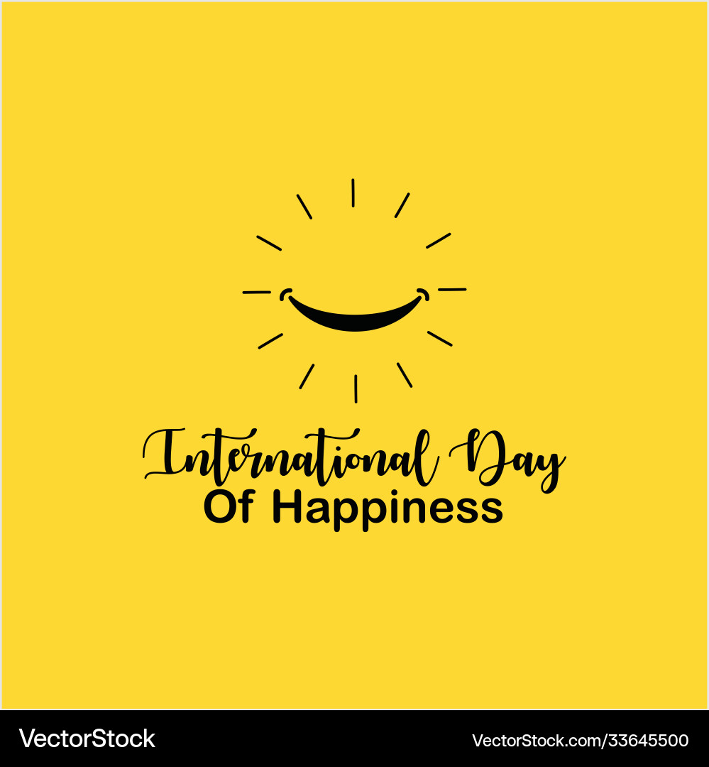 International day happiness template design Vector Image