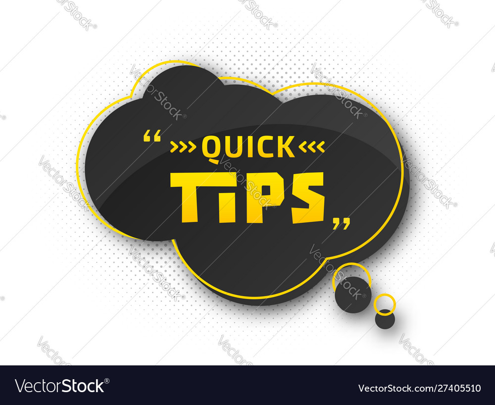 Useful quick tip trick suggesting advice and help Vector Image Useful quick tip trick suggesting advice and help Vector Image